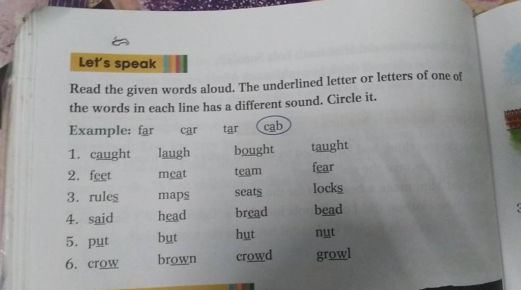 Let's speak Read the given words aloud. The underlined letter or letters
