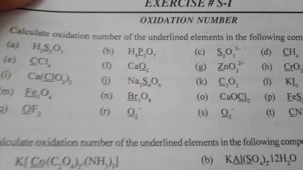 OXIDATION NUMBER Calculate oxidation number of the underlined elements in..