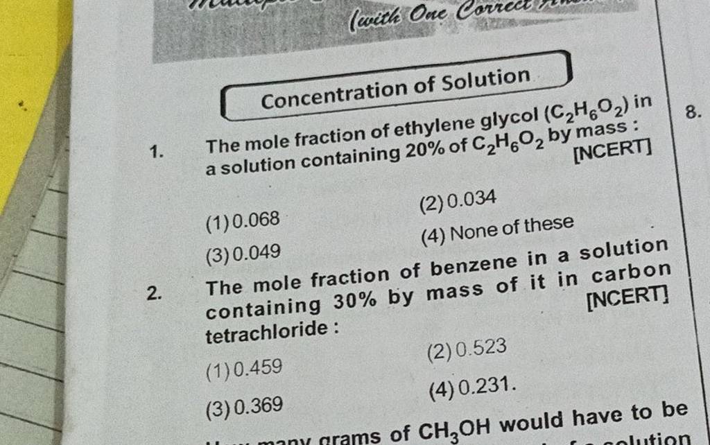 Concentration of Solution 1. The mole fraction of ethylene glycol (C2 H6