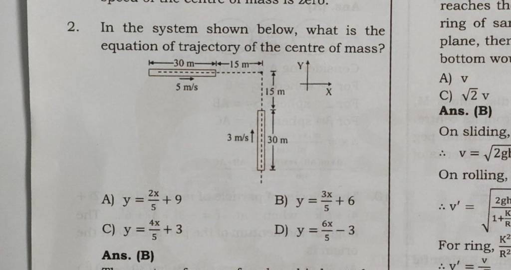 In the system shown below, what is the equation of trajectory of the cent..