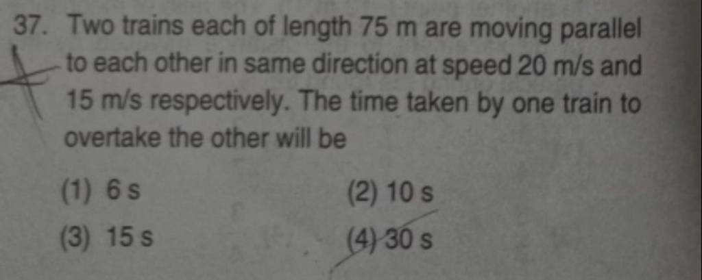 Two trains each of length 75 m are moving parallel to each other in same