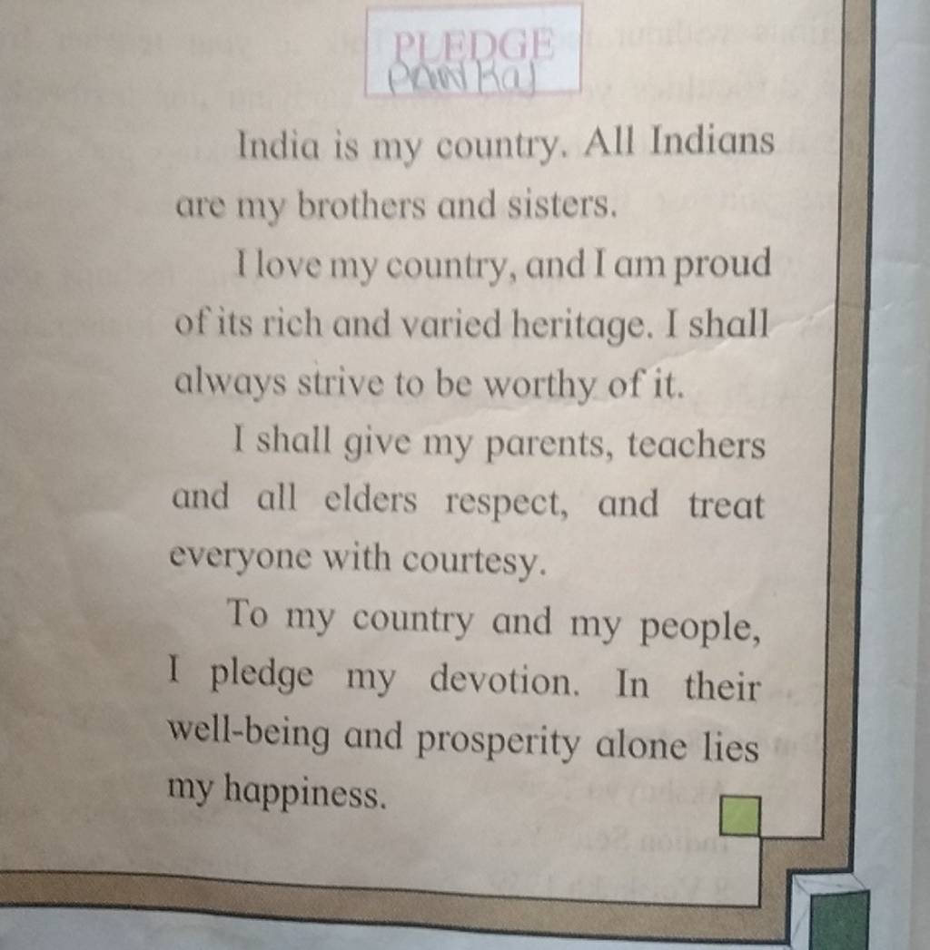 India is my country. All Indians are my brothers and sisters. I love my c..