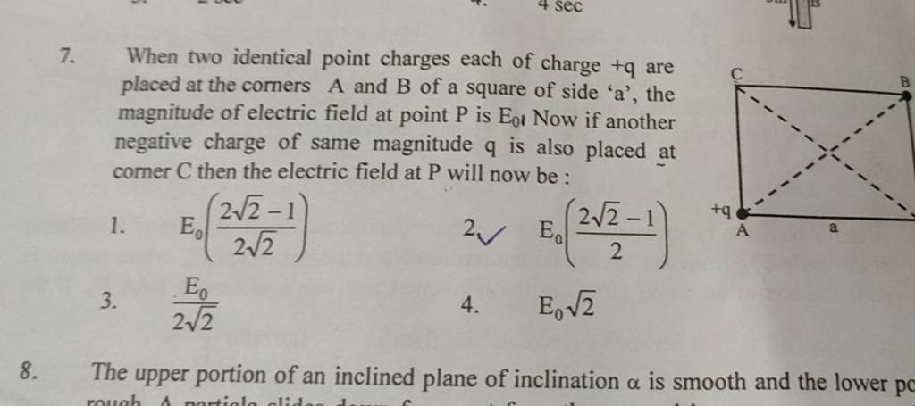 7. When two identical point charges each of charge +q are placed at the c.. 7. When two identical point charges each of charge +q are placed at the c..