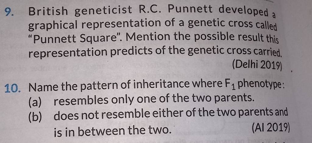 9. British geneticist R.C. Punnett developed a graphical representation o..