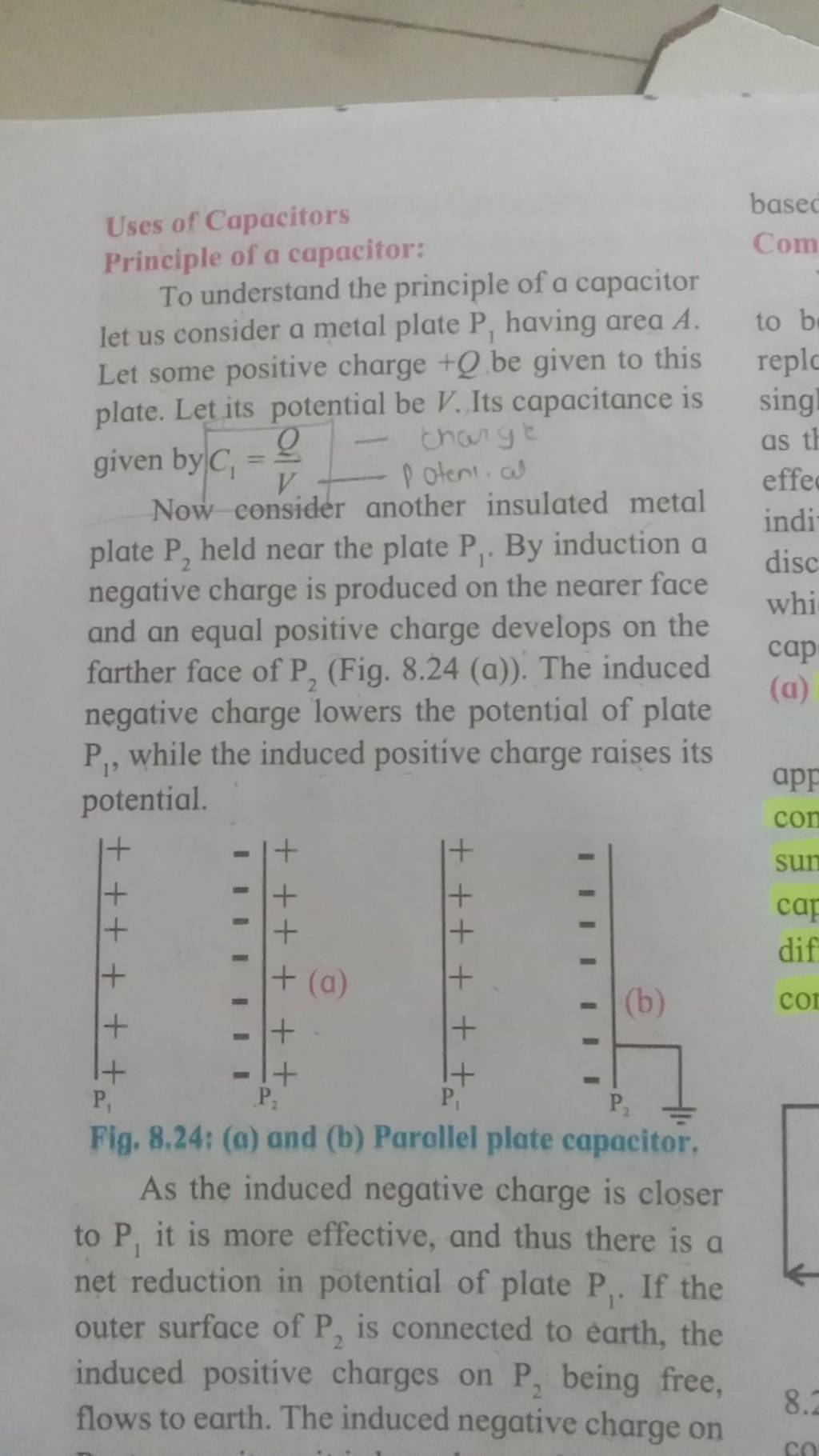 Uses of Capacitors Principle of a capacitor: To understand the principle