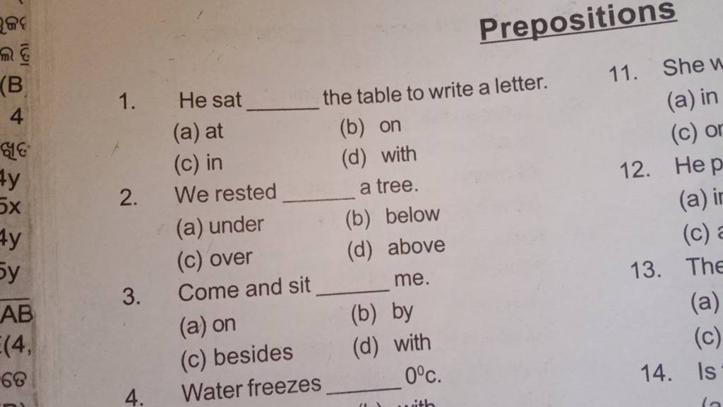 Prepositions 1. He sat the table to write a letter. | Filo