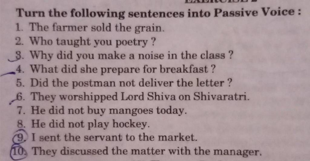 Turn the following sentences into Passive Voice : | Filo Turn the following sentences into Passive Voice : | Filo