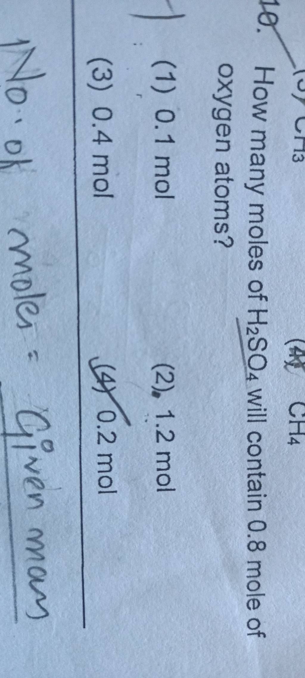 How many moles of H2 SO4 will contain 0.8 mole of oxygen atoms? | Filo