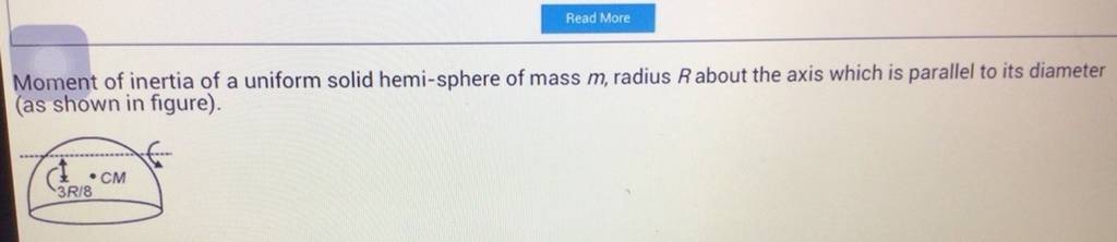 Read More Moment of inertia of a uniform solid hemi-sphere of mass m, rad..