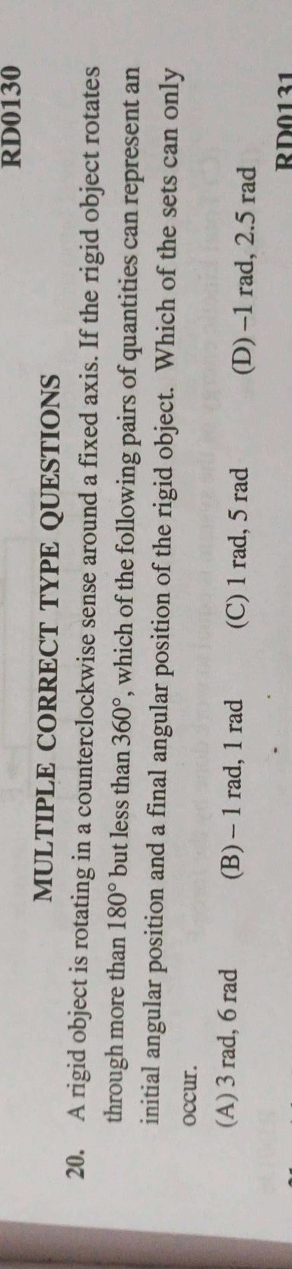 RD0130 MULTIPLE CORRECT TYPE QUESTIONS 20. A rigid object is rotating in
