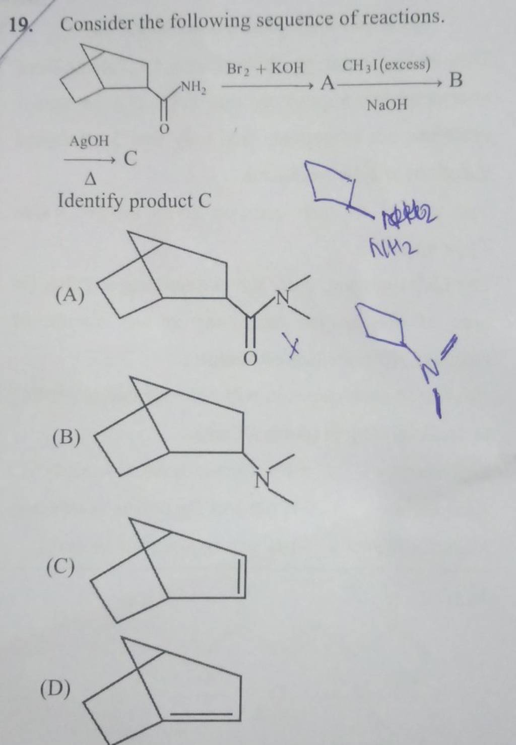 Consider the following sequence of reactions. Identify product C | Filo Consider the following sequence of reactions. Identify product C | Filo