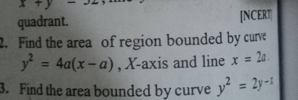 Quadrant [ncert] 2 Find The Area Of Region Bounded By Curve Y2 4a X−a