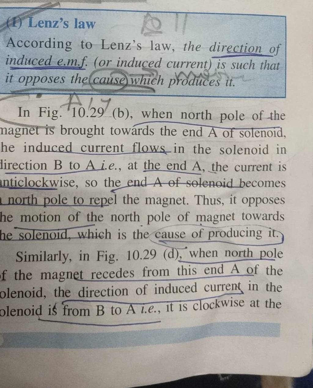 (1) Lenz's law According to Lenz's law, the direction of induced e.m.f.