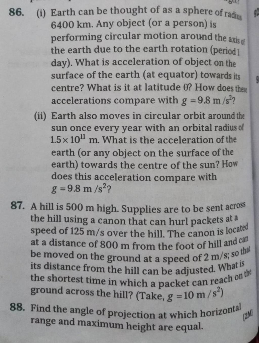 86. (i) Earth can be thought of as a sphere of radius 6400 km. Any object..