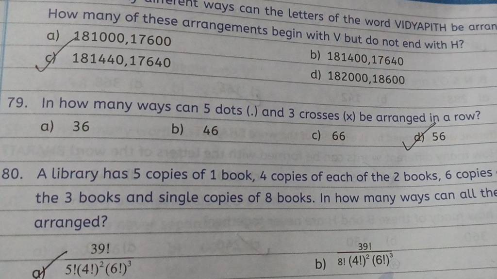 In how many ways can 5 dots (.) and 3 crosses (x) be arranged in a row?
