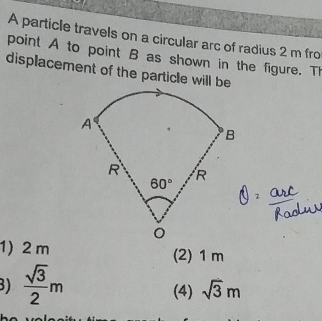 A Particle Travels On A Circular Arc Of Radius 2 M Fro Point A To Point B