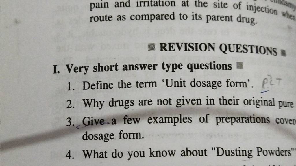 pain and irritation at the site of injection when route as compared to it..