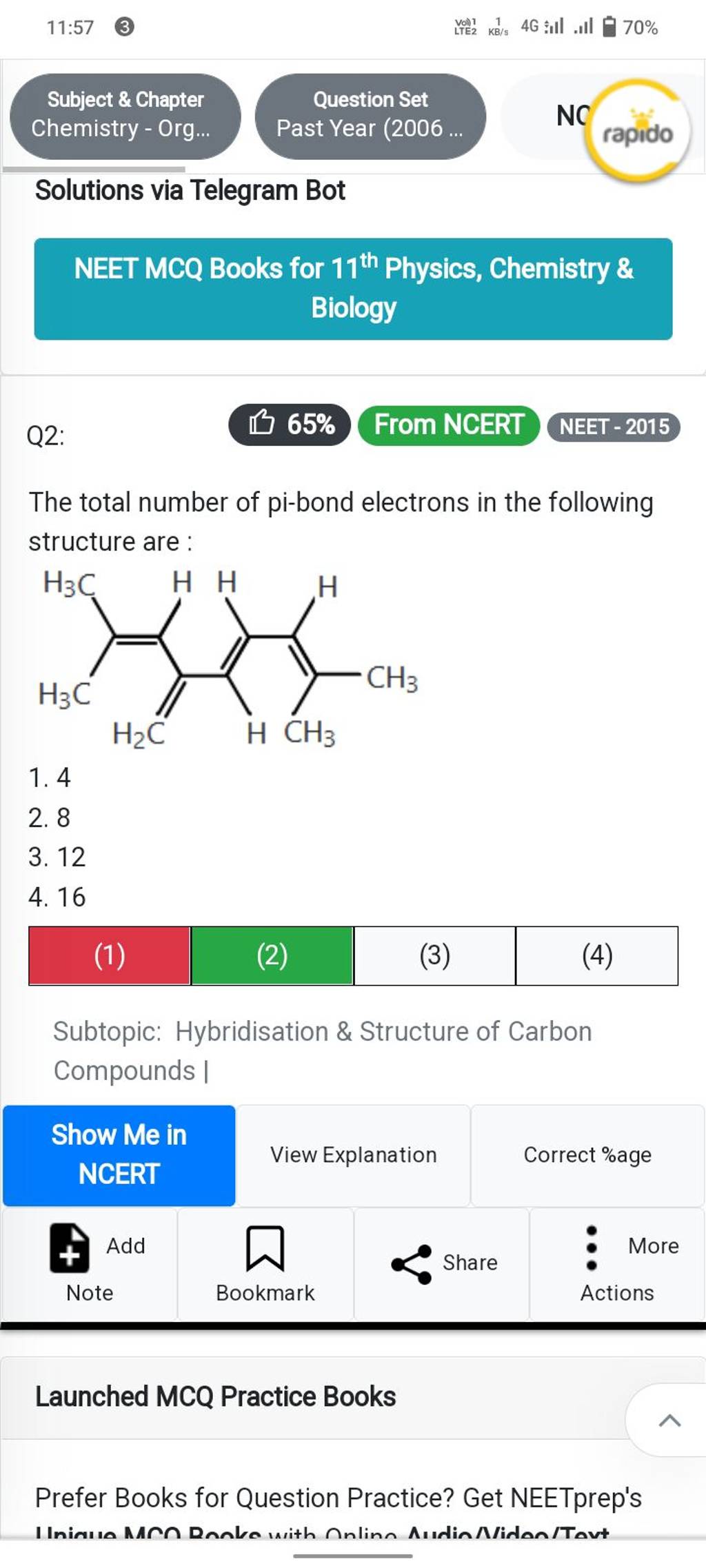 The total number of pi-bond electrons in the following structure are : 1...