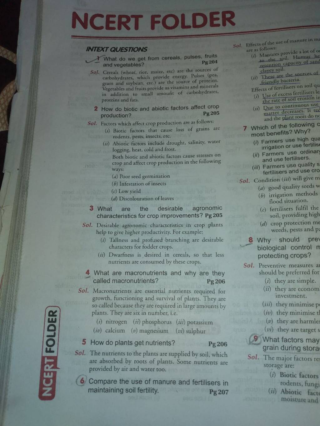 Tallness and profused branching are desirable characters for fodder crop..