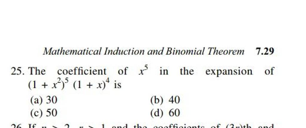Mathematical Induction and Binomial Theorem 7.29 25. The coefficient of x..