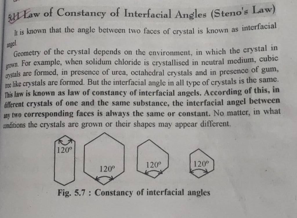 311. Law of Constancy of Interfacial Angles (Steno's Law) It is known tha..