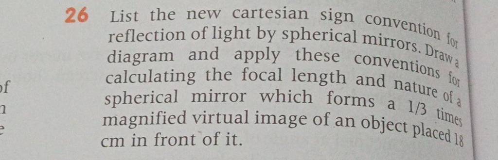 26 List the new cartesian sign convention diagram and apply these convent..