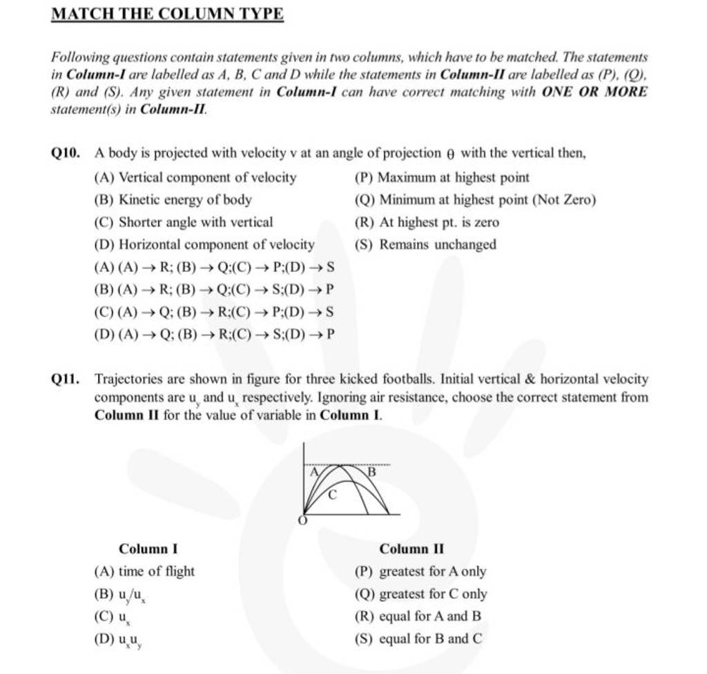 MATCH THE COLUMN TYPE Following questions contain statements given in two..