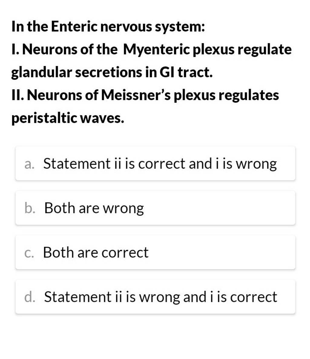 In the Enteric nervous system: I. Neurons of the Myenteric plexus regulat..