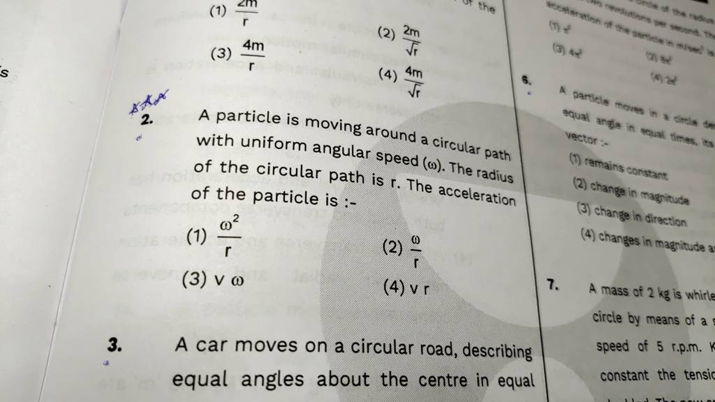 A Particle Is Moving Around A Circular Path With Uniform Angular Speed A