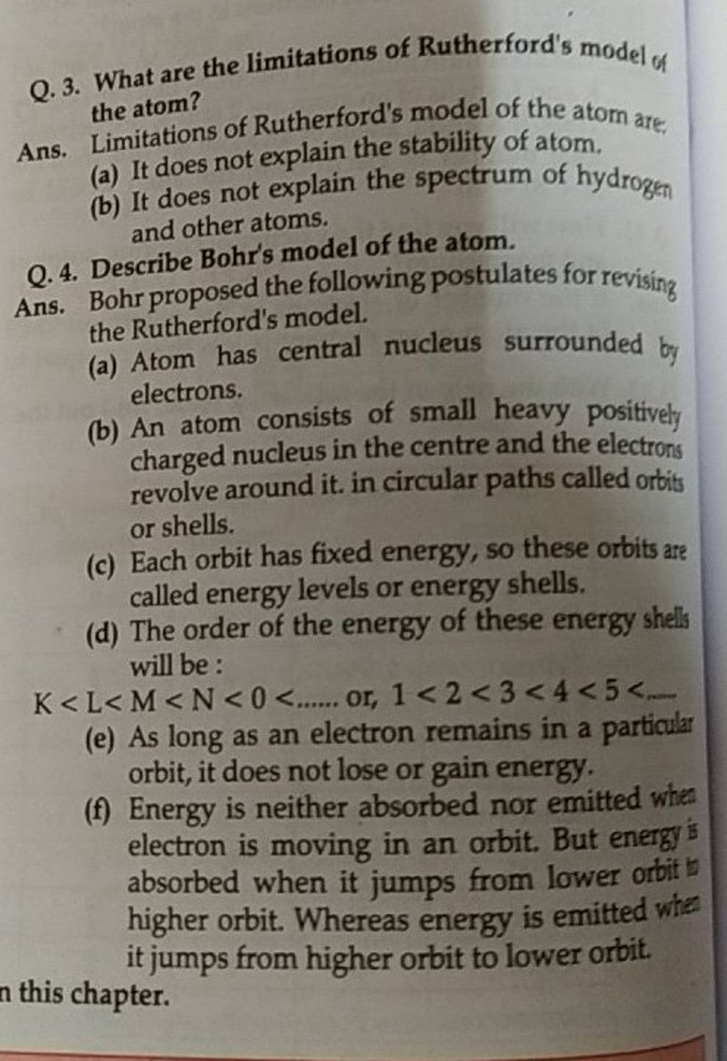 Q.3. What are the limitations of Rutherford's model of the atom? Ans. Lim..