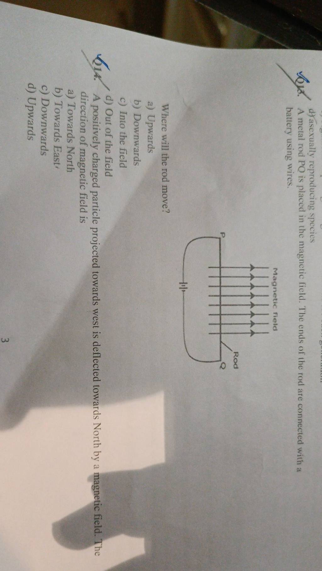 A metal rod PQ is placed in the magnetic field. The ends of the rod are c..