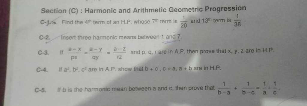Section (C) : Harmonic and Arithmetic Geometric Progression C-1.s Find th..
