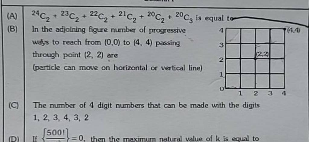 (A) 24C2 +23C2 +22C2 +21C2 +20C2 +20C3 is equal (B) In the adjoining fig..