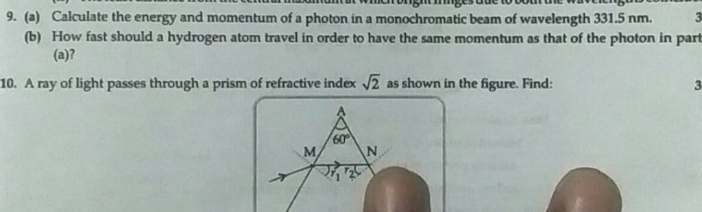 9. (a) Calculate the energy and momentum of a photon in a monochromatic b..