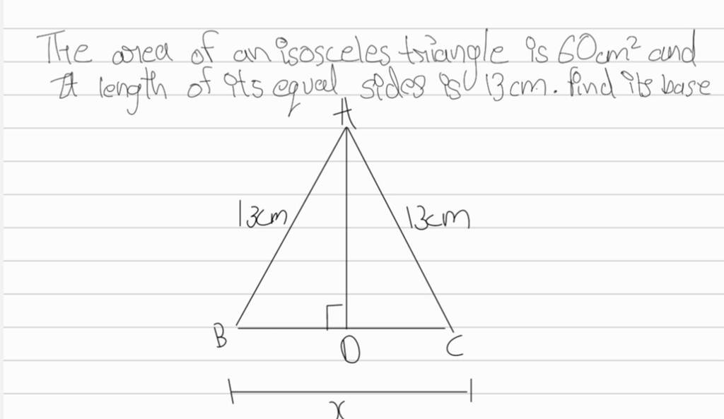 THe area of an isosceles triangle is 60 cm2 and tt length of its equal si..