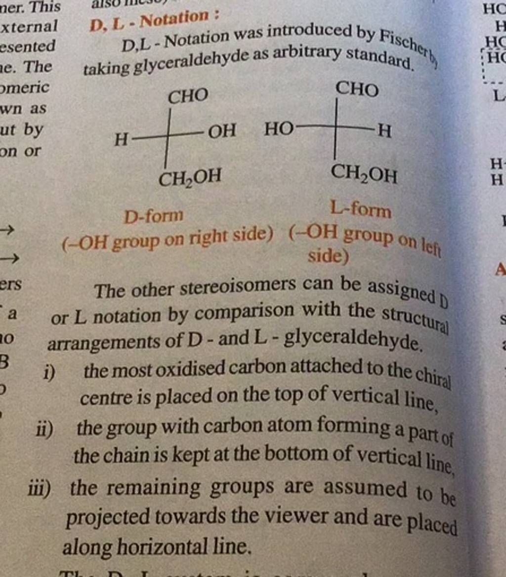 D, L - Notation was introduced by FischCf taking glyceraldehyde as arbi..