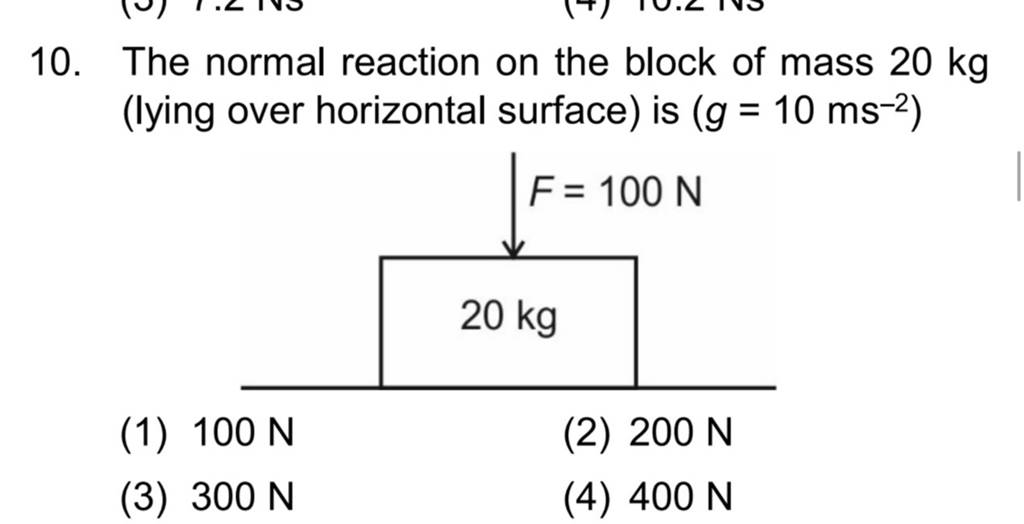 The normal reaction on the block of mass 20 kg (lying over horizontal sur..