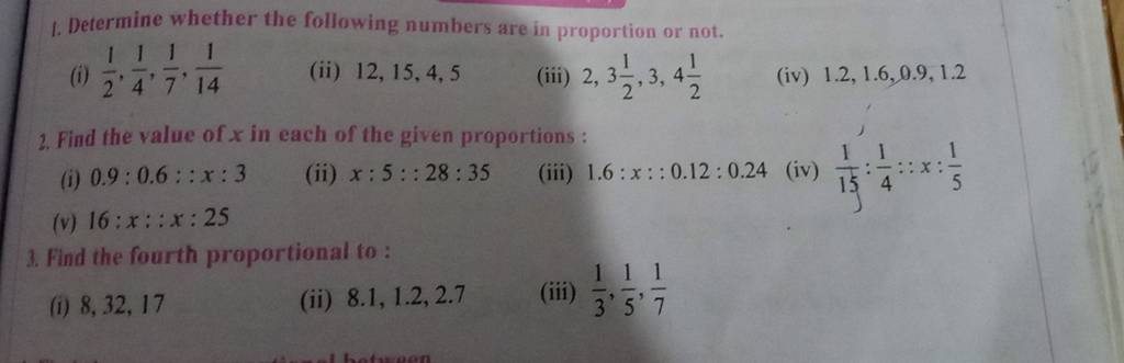 1. Determine whether the following numbers are in proportion or not. (i)