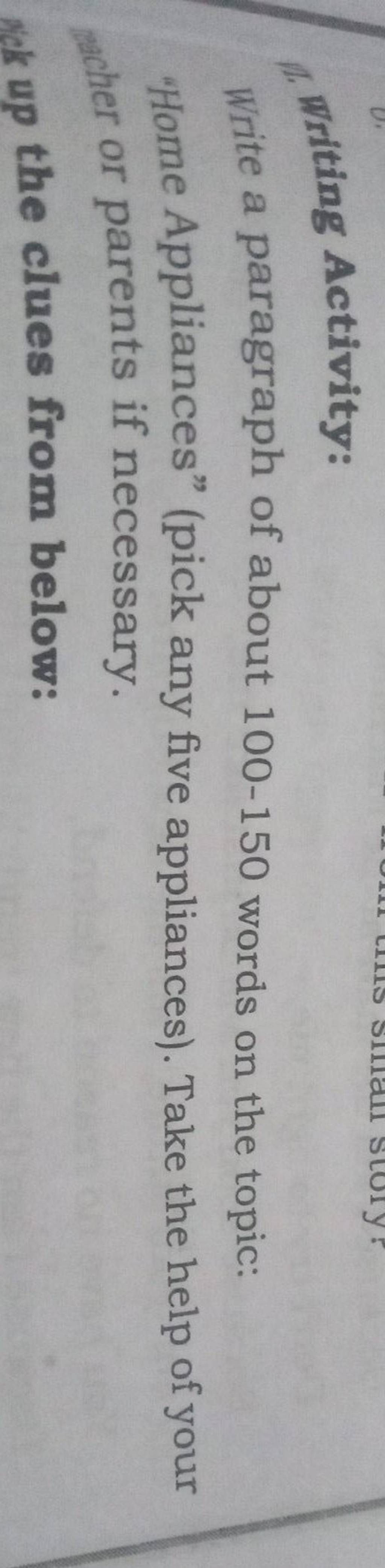 (1. Writing Activity: Write a paragraph of about 100-150 words on the top..