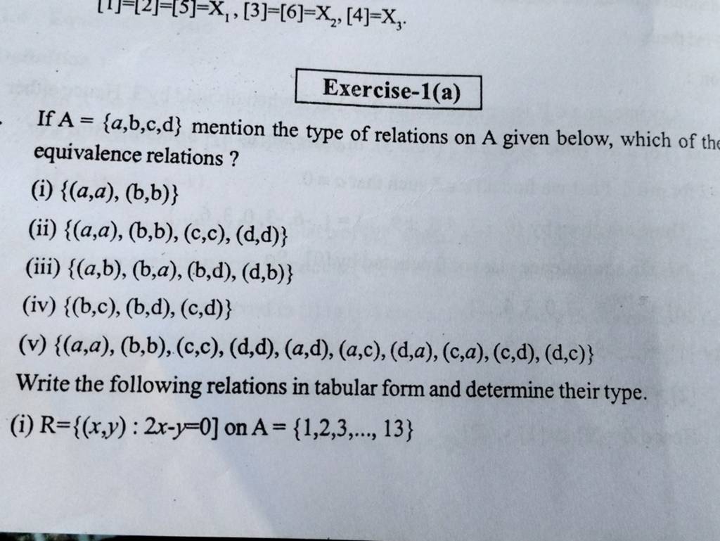 Write the following relations in tabular form and determine their type...