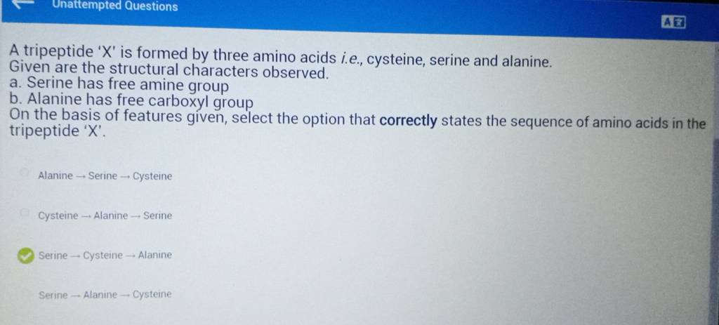 A tripeptide ' X ' is formed by three amino acids i.e., cysteine, serine