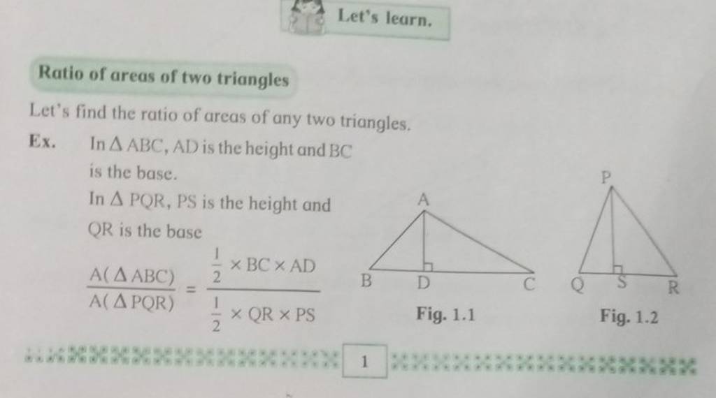 Let's learn. Ratio of areas of two triangles Let's find the ratio of area..