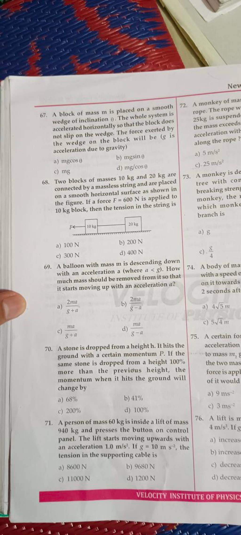 Two Blocks Of Masses 10 Kg And 20 Kg Are Connected By A Massless String A