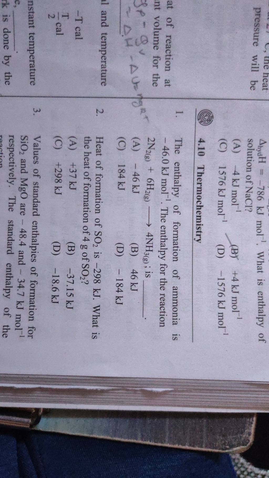 Heat of formation of SO2 is −298 kJ. What is the heat of formation of 4