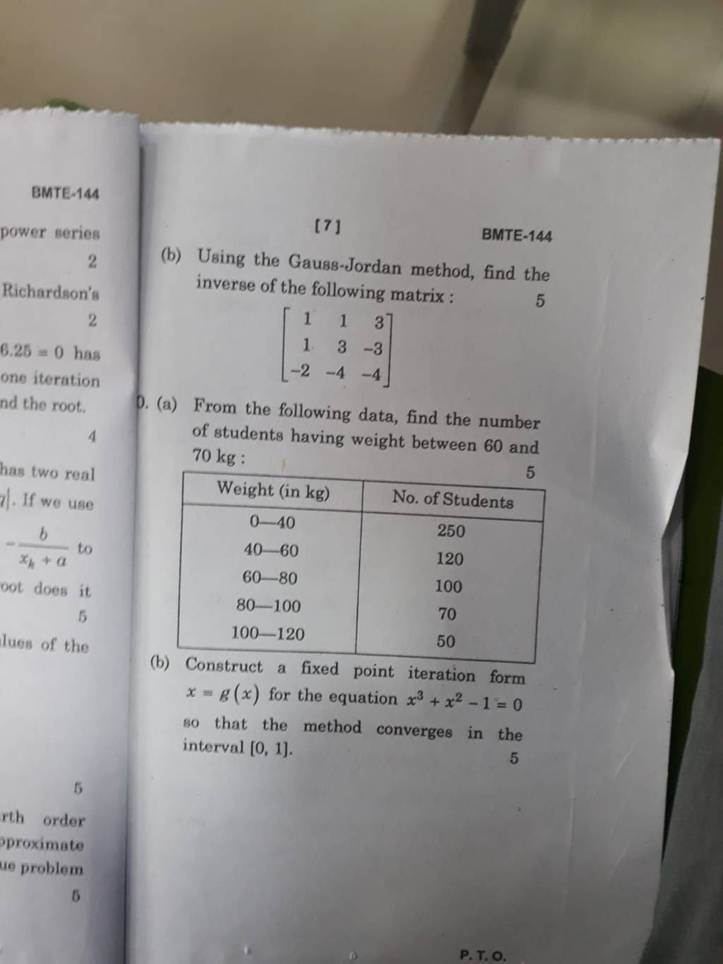 B Using The Gauss Jordan Method Find The Inverse Of The Following Matr