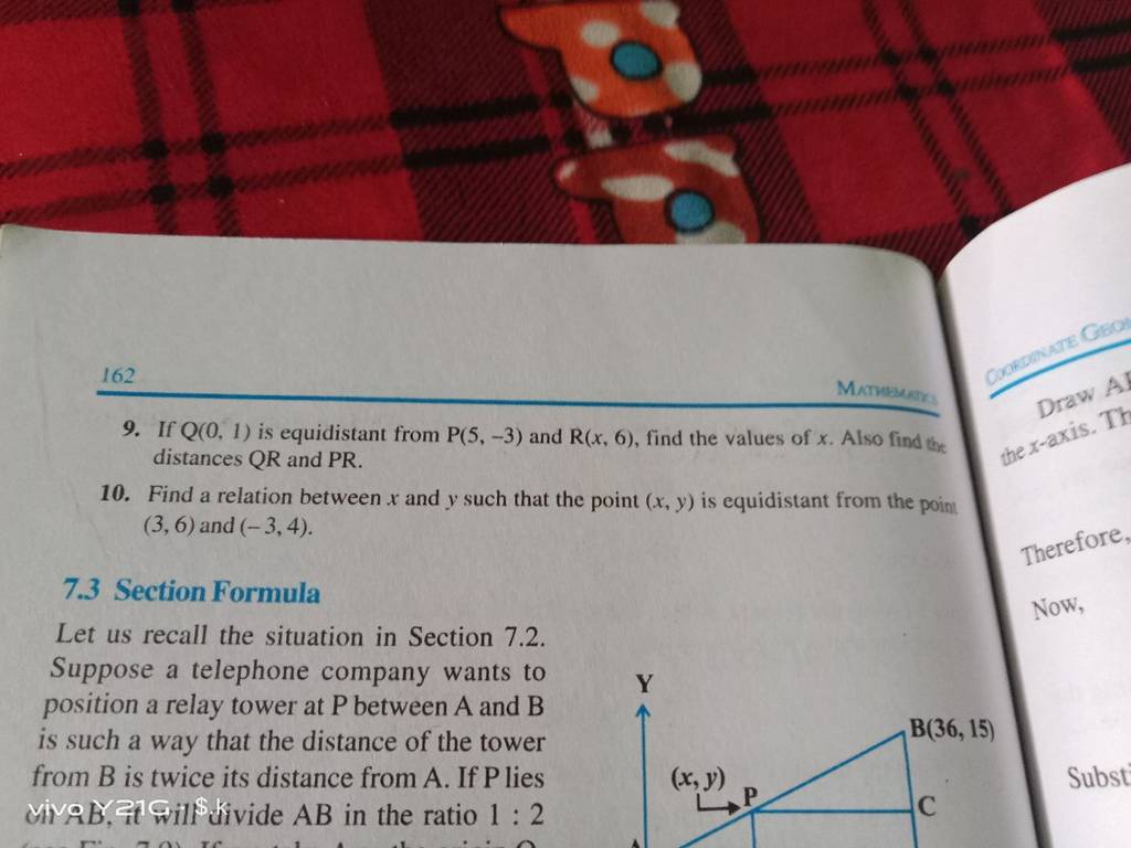 162 9. If Q(0,1) is equidistant from P(5,−3) and R(x,6), find the values