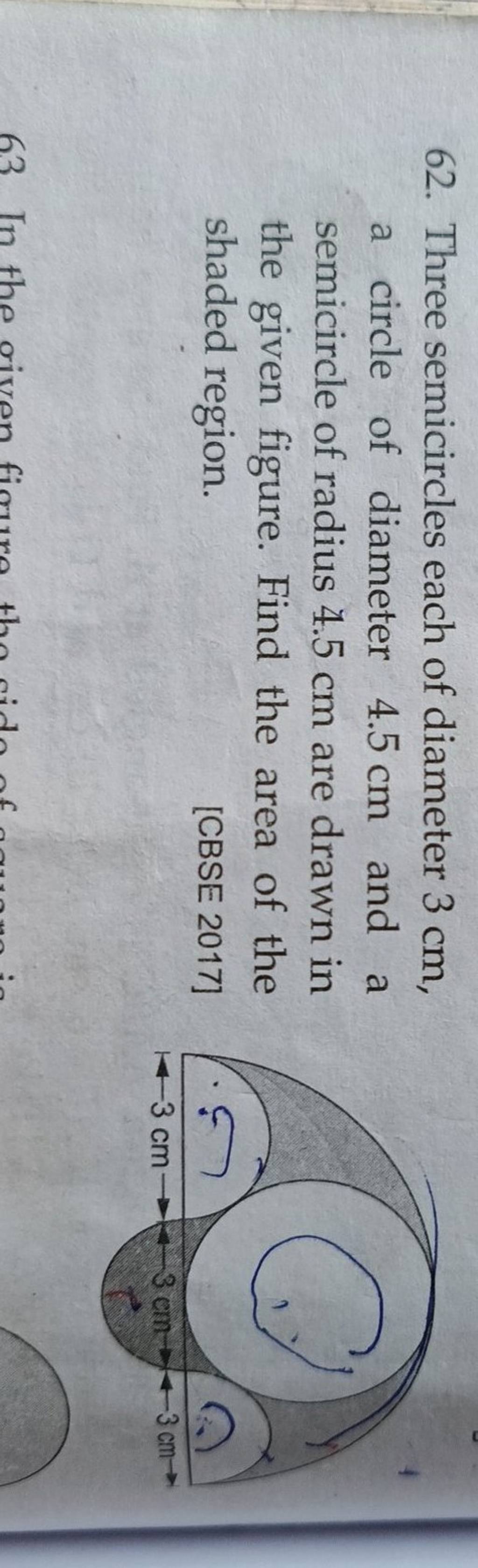 62. Three semicircles each of diameter 3 cm, a circle of diameter 4.5 cm