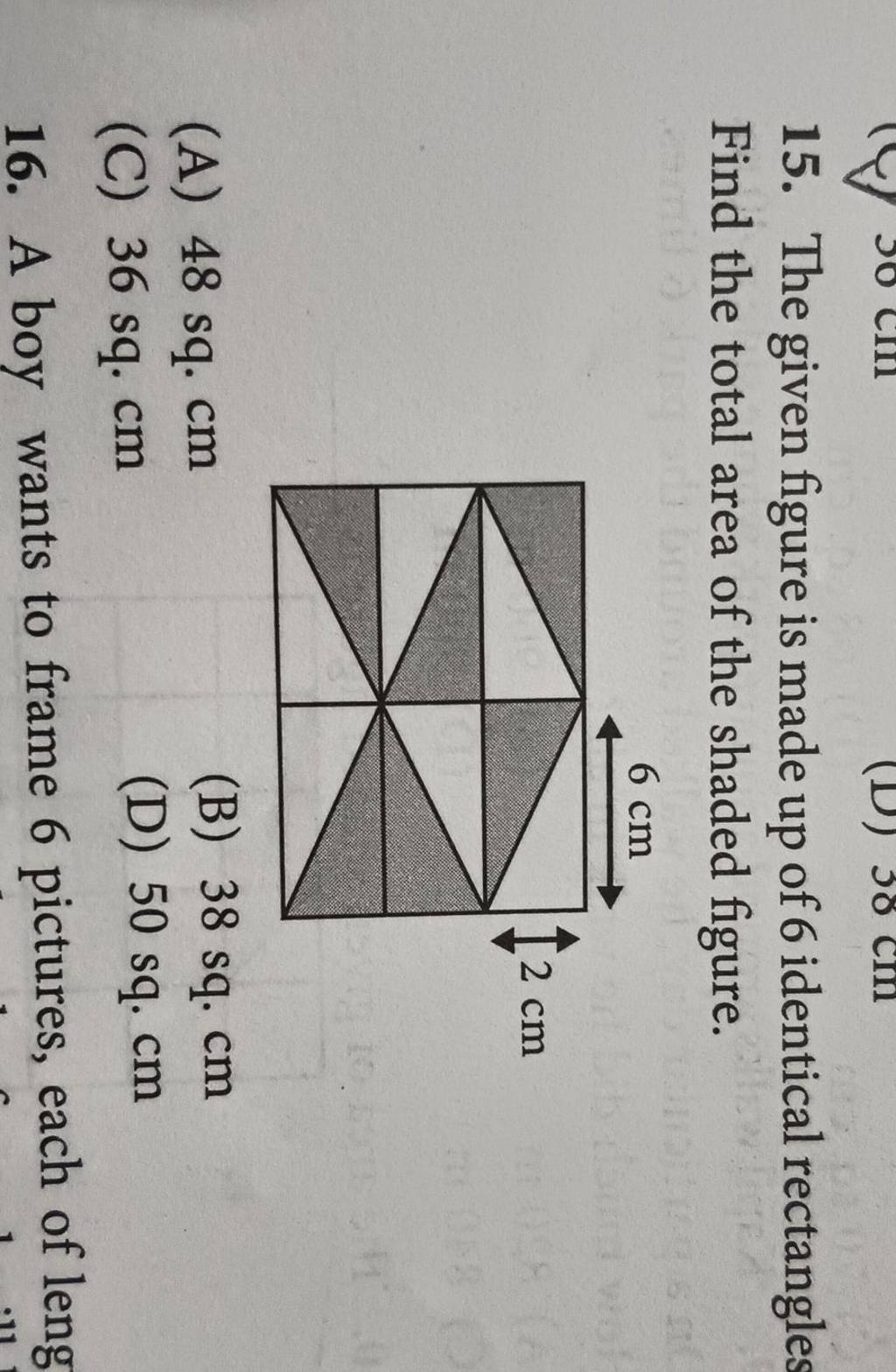15 The Given Figure Is Made Up Of 6 Identical Rectangles Find The Total