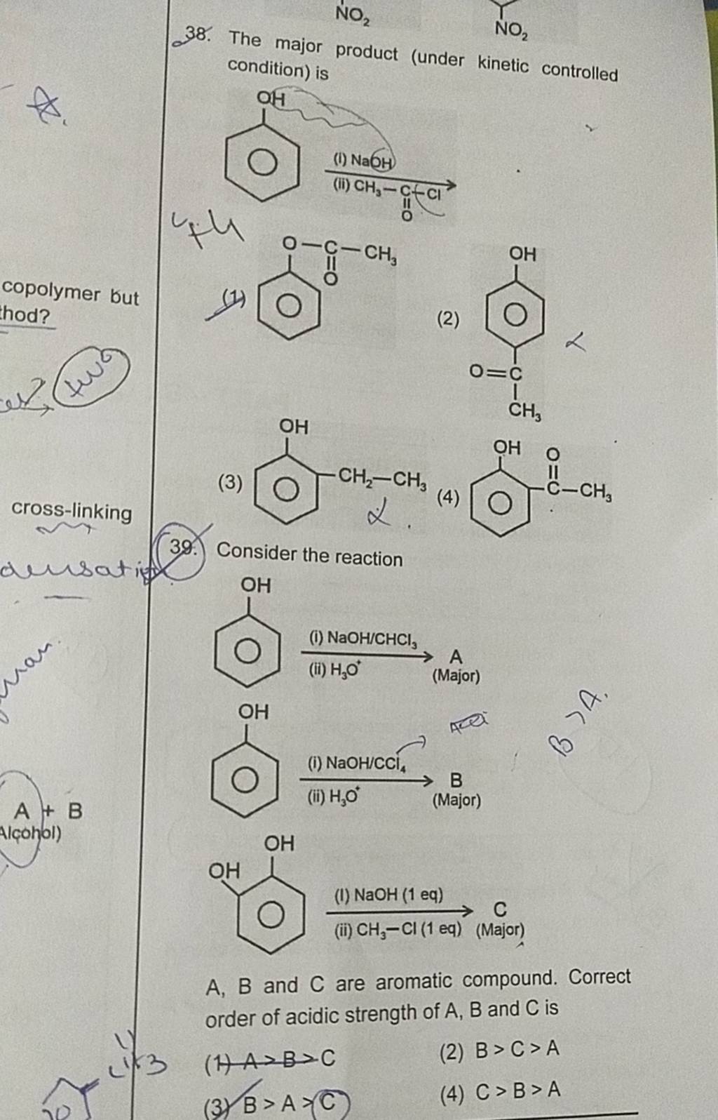 Consider the reaction (i) NaOHOHClCl3 (ii) H3 O+ (Major) A A, B and C..