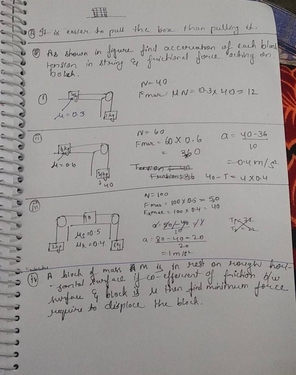 (A) It is easier to pull the box than pulling it. (0) As shown in figure